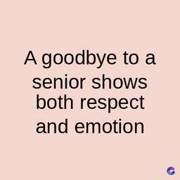 Farewell Quotes For Seniors | Free Download & Share